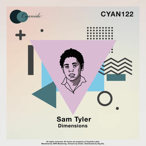 Stream cyanide-records | Listen to Sam Tyler - Dimensions [CYAN122 ...