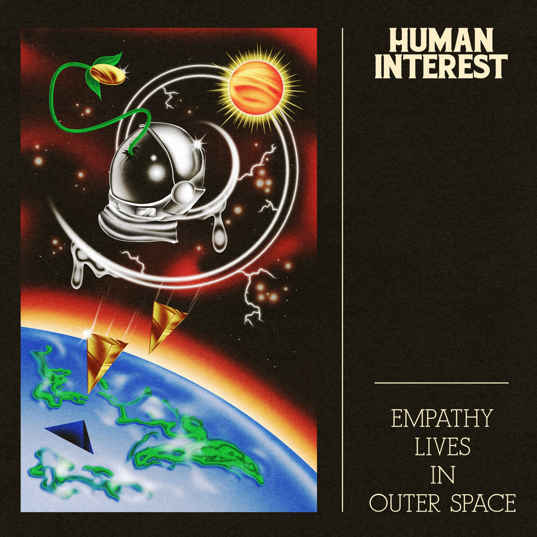 Stream Human Interest | Listen to Empathy Lives In Outer Space playlist ...