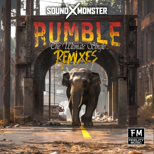 Stream Sound-X-Monster | Listen to Rumble! (The Ultimate Single Remixes ...