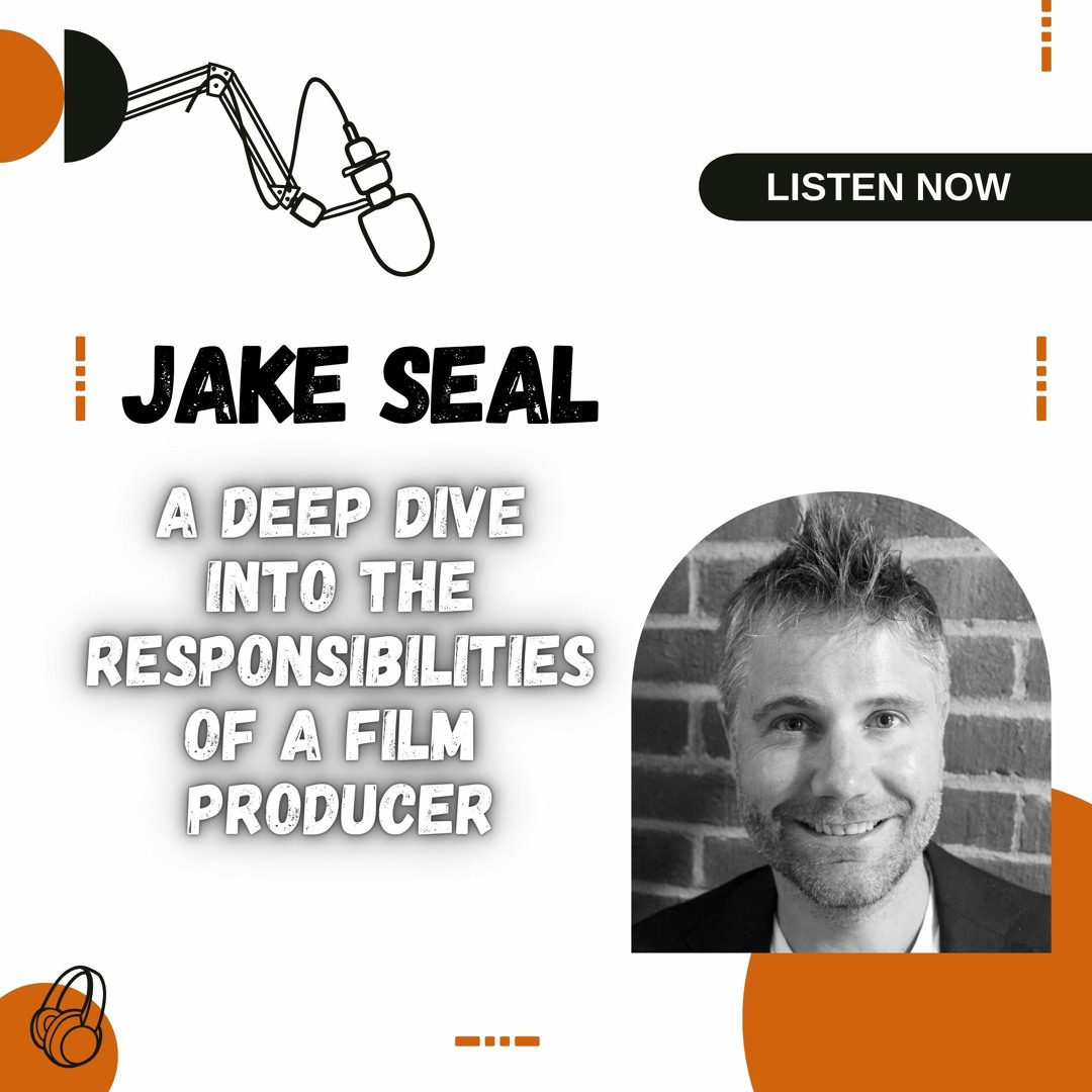 Stream episode Jake Seal - A Deep Dive Into The Responsibilities Of A ...