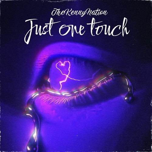 Stream Just one touch (Hands up edit) by TheKennynation | Listen online for free on SoundCloud