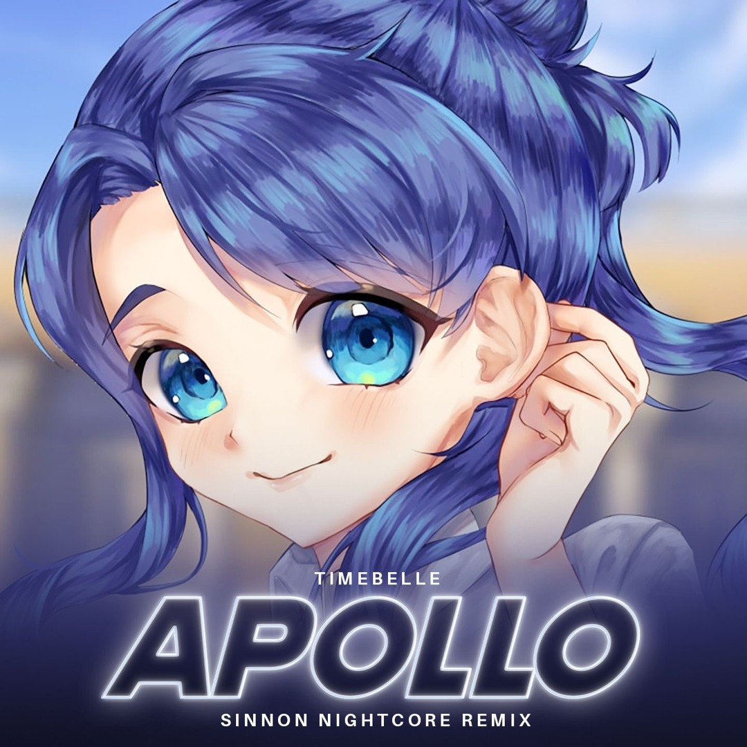 Stream Apollo (Sinnon Nightcore Remix) by Timebelle | Listen online for ...