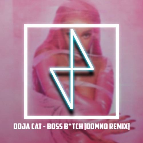 Stream Doja Cat - Boss B*tch [DOMNO Remix] by DOMNO | Listen online for ...
