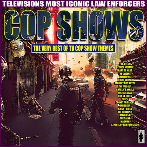 Stream TV Themes | Listen to Cop Shows - The Very Best of TV Cop Show ...
