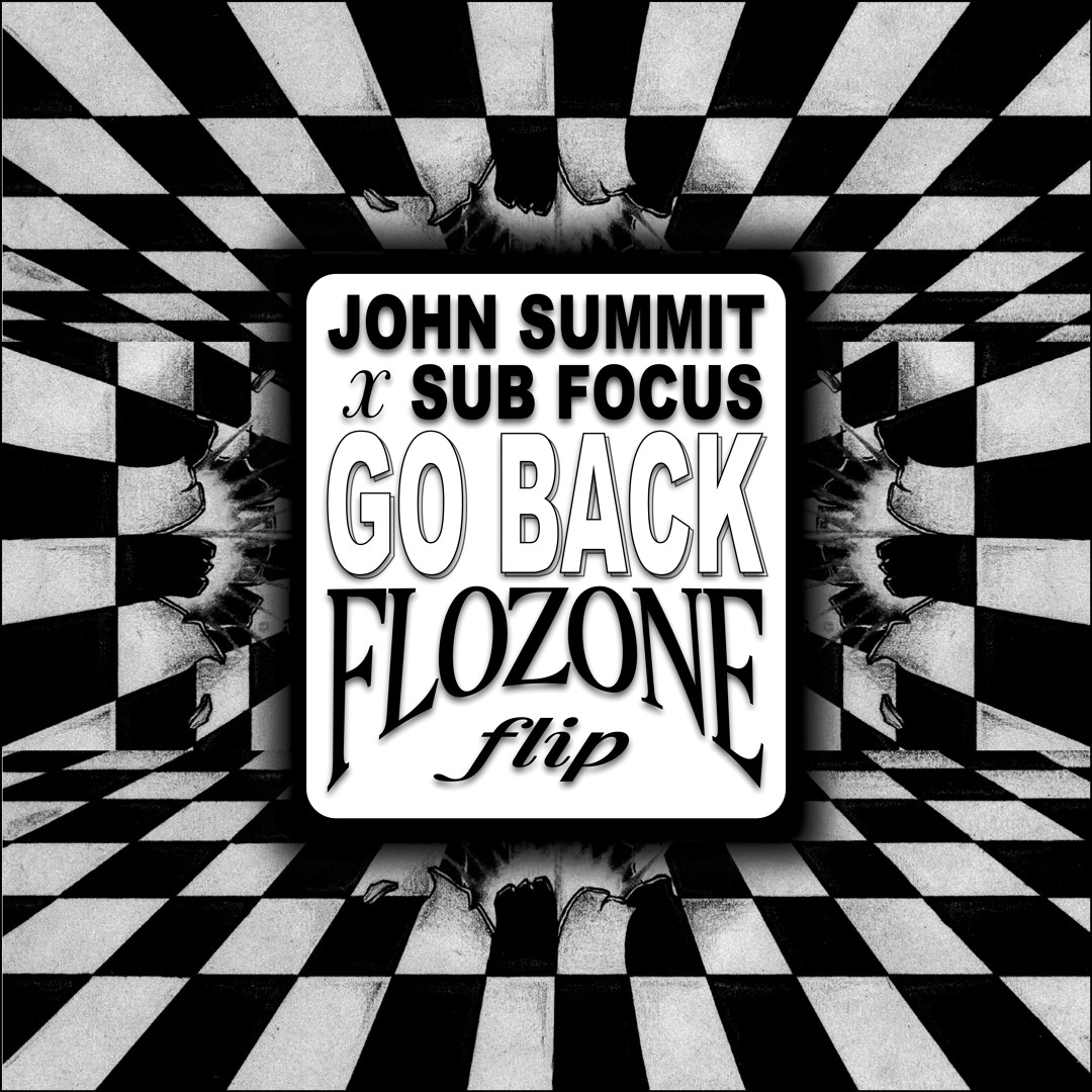 Stream john summit x sub focus - go back (flozone flip) by flozone ...