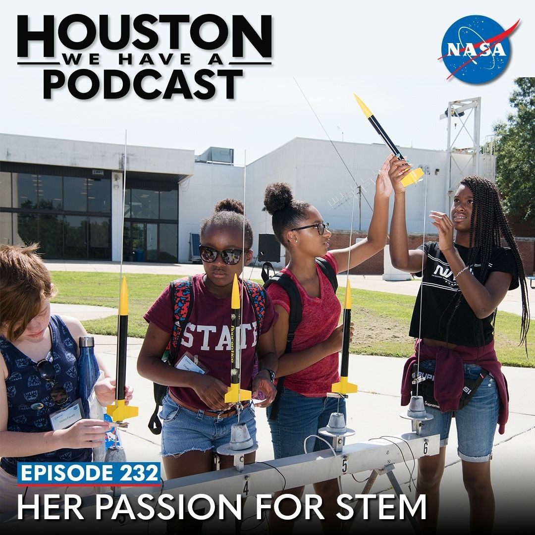 Stream episode Houston We Have a Podcast: Her Passion for STEM by NASA ...