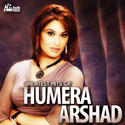 Stream Humera Arshad | Listen to Greatest Hits of Humera Arshad ...