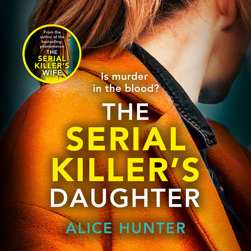 Stream The Serial Killer’s Daughter, By Alice Hunter, Read by Heather ...