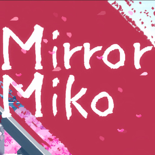Stream Tealy_Man | Listen to Mirror Miko OST playlist online for free on SoundCloud