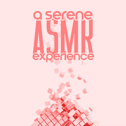 Stream Charlotte ASMR | Listen to A Serene ASMR Experience – Various ...