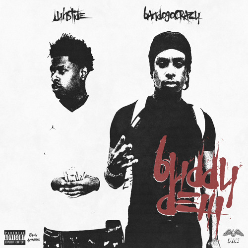 Stream Buddy Dem // luhhslide & BanDoGoCrazy by RIP Slibbie | Listen ...