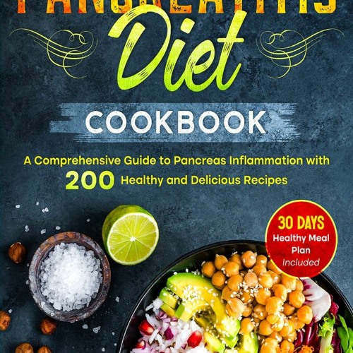 Stream episode [PDF] DOWNLOAD⚡ Pancreatitis Diet Cookbook: A ...