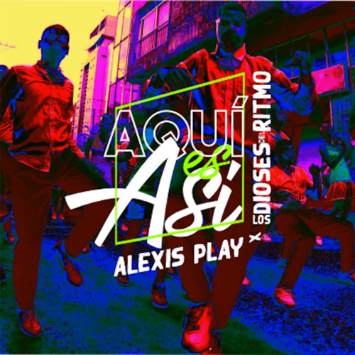 Stream Alexis Play | Listen to Aquí es Así playlist online for free on ...