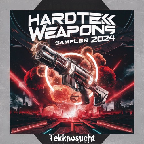 Stream Tekknosucht | Listen to HARDTEKK WEAPONS 2024 playlist online ...