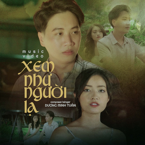 Stream Xem như người lạ - Dương Minh Tuấn by Dương Minh Tuấn | Listen online for free on SoundCloud