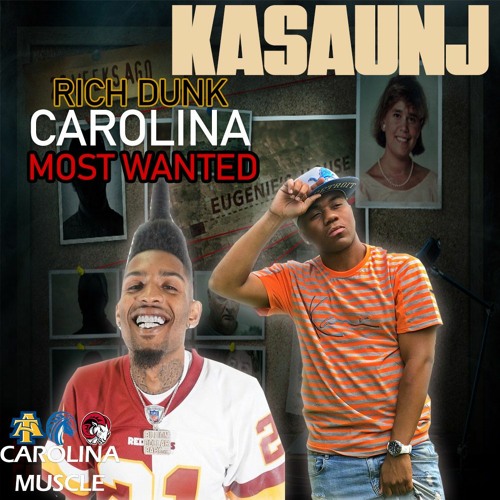 Stream KaSaunJ | Listen to Rich Dunk, KaSaunJ 'Carolina Most Wanted ...