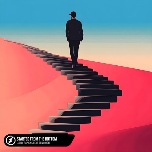 Stream Started From The Bottom (feat. ben haydn) by Lucha | Listen ...