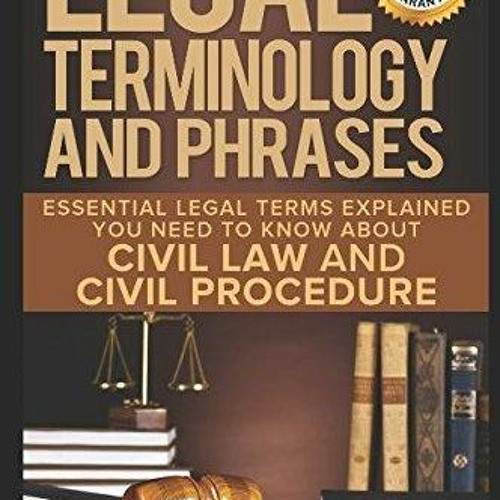 Stream Download Book [PDF] Legal Terminology And Phrases: Essential ...