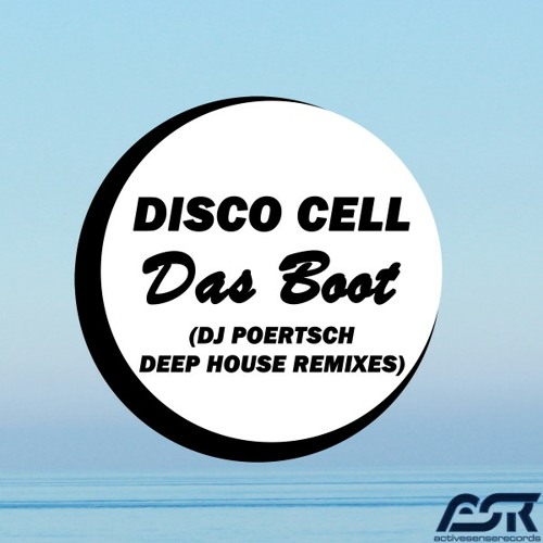 Stream Disco Cell | Listen to Das Boot (DJ Poertsch Deep House Remixes ...