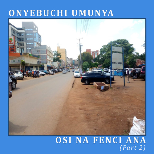 Stream Prophet Onyebuchi Ozobialu | Listen to Osi Na Fenci Ana, Pt. 2 ...
