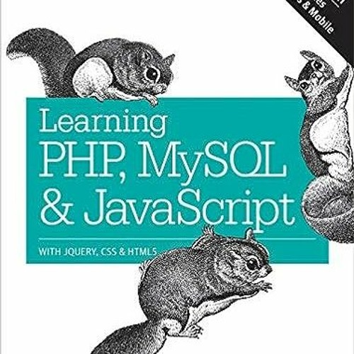 Stream Pdf ️ Ebooks Learning Php Mysql And Javascript With Jquery Css And Html5 Learning Php