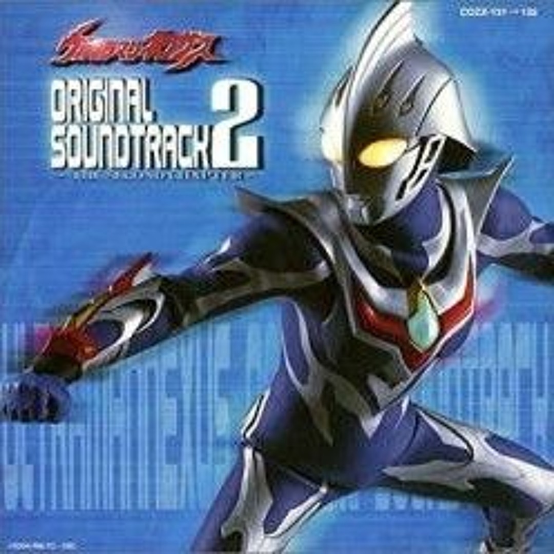 Stream Ultraman Nexus - Original Soundtrack Volume 2 2004 by Ingrid ...
