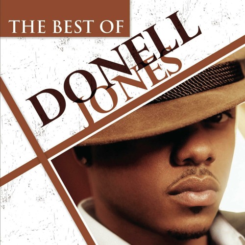 Best Of by Donell Jones | Free Listening on SoundCloud