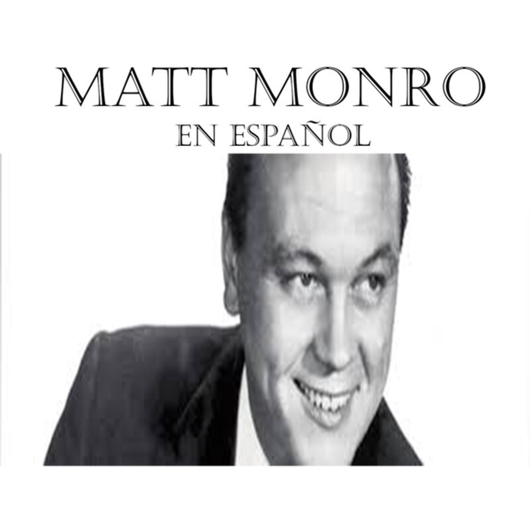 Stream Matt Monro | Listen to Matt Monro en Español playlist online for ...