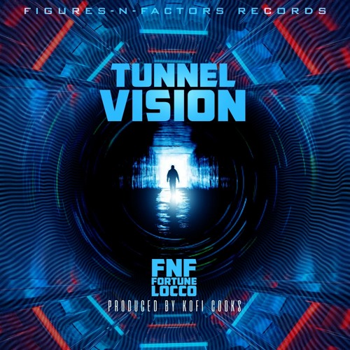 Stream Tunnel Vision by FNF Fortune Locco ,bka Da Turnout King Fortune ... Stream Tunnel Vision by FNF Fortune Locco ,bka Da Turnout King Fortune ...