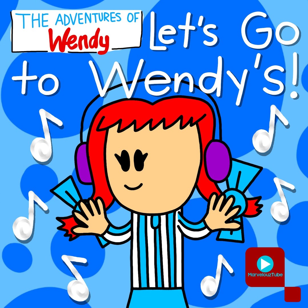 Stream episode Let's Go to Wendy's (The Adventures of Wendy Theme Song ...