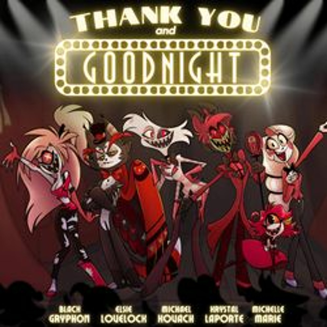 Stream Thank You And Goodnight - Black Gyph0n by ManicAdrenaline ...