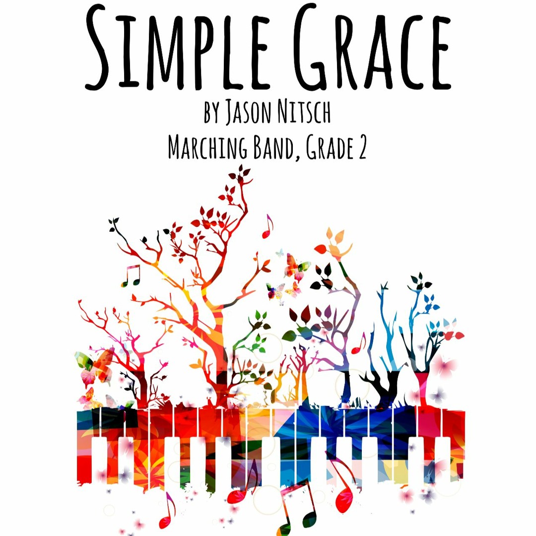 Stream Simple Grace (Marching Band - Developing Band Series, Grade 2 ...