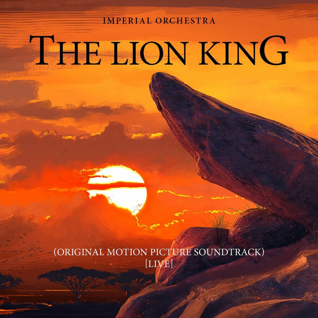 Stream The Lion King (Original Motion Picture Soundtrack) [Live] by ...