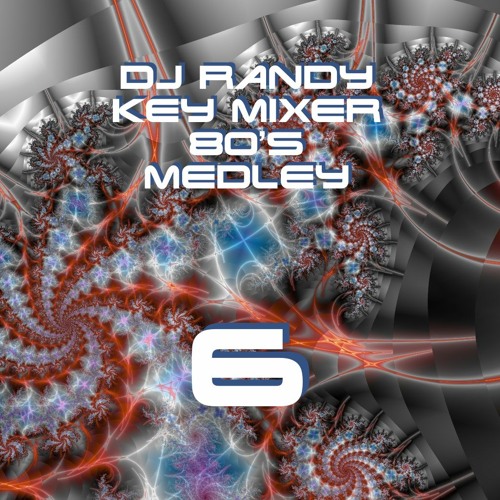 Stream 80's Pop Medley 6, Key of D, BPM 120-130 by DJ Randy Key Mixer ...