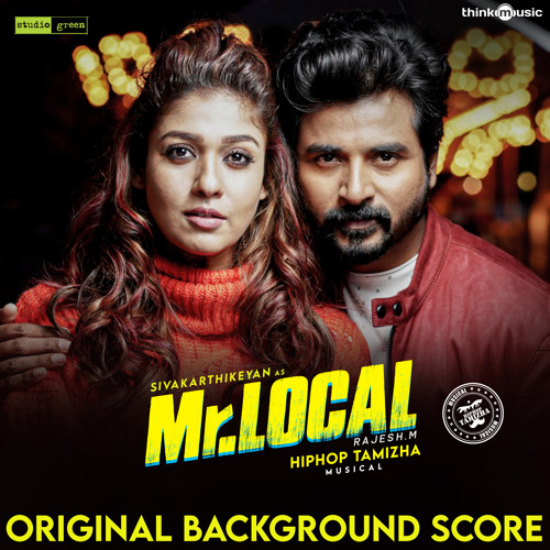 Stream Hiphop Tamizha | Listen to Mr. Local (Original Background Score ...