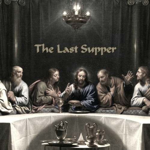 Stream The Last Supper by DungeonBeats | Listen online for free on ...