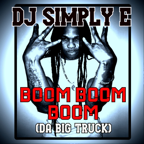 Stream Dj Simply E | Listen to Boom Boom Boom playlist online for free ...