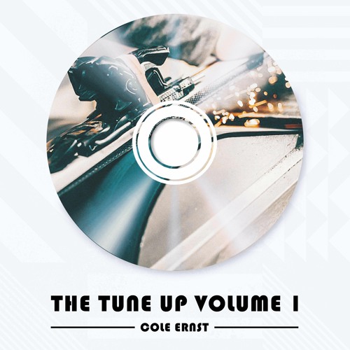 Stream The Tune Up vol. 1 by Cole Ernst | Listen online for free on SoundCloud
