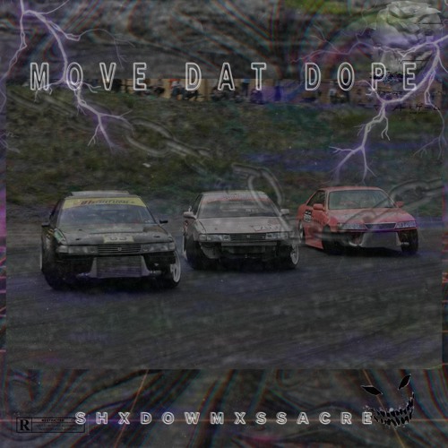 Stream MOVE DAT DOPE (OUT ON SPOTIFY) by SHXDOWMXSSACRE (quit) | Listen ...