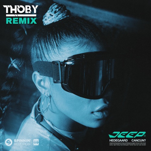Stream Hedegaard & CANCUN? - Jeep (Thoby Remix) by THOBY | Listen ...