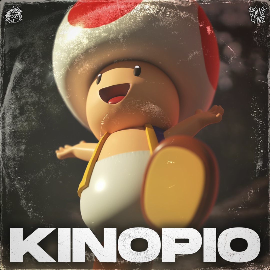 Stream GRUMPY - KINOPIO (JANUARY PATREON EXCLUSIVE) by GRUMPY [SKANK GANG] | Listen online for ...