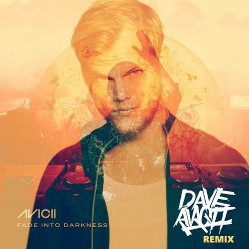 Avicii Fade Into Darkness
