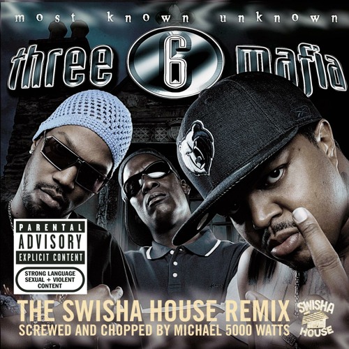 Stream Three 6 Mafia | Listen to Most Known Unknown (Screwed and ...