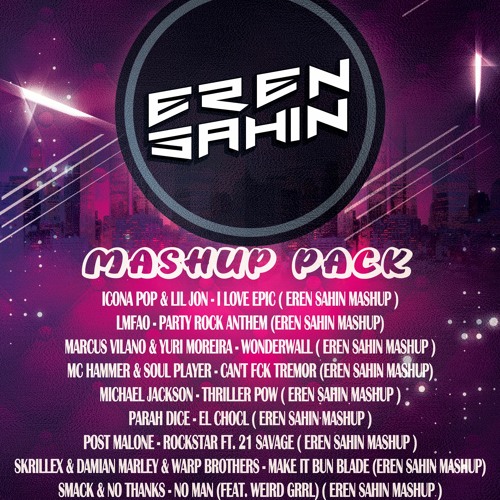 Stream Eren Sahin - Mashup Pack (Free Download) by Dj Eren Sahin ...