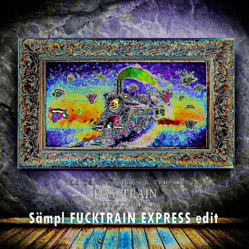 Stream Sub Zero Project x GLDY LX - Basstrain (Rebelion Remix) (Sämpl ...
