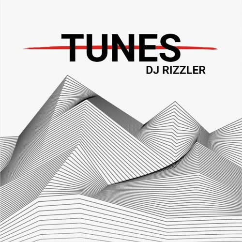 Stream DJ Rizzler | Listen to Tunes playlist online for free on SoundCloud