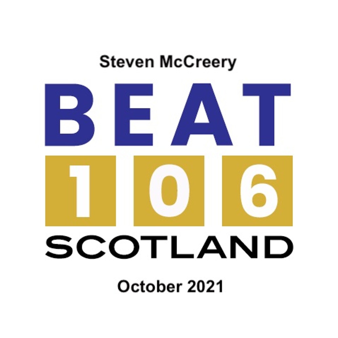 Stream Beat 106 Scotland Mix - October 2021 by Steven McCreery | Listen ...