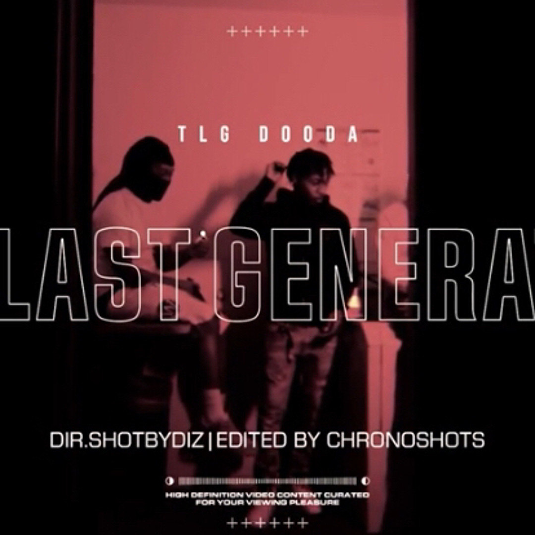 Stream TLG Dooda - The last generation by 🔊🔥 | Listen online for free ...