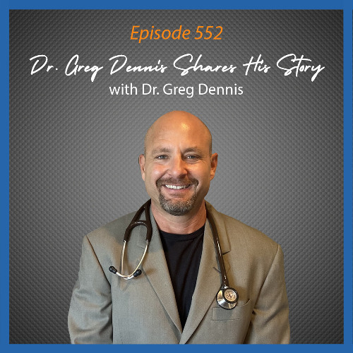 Stream episode Ep. 552 Dr. Greg Dennis Shares His Story with Dr. Greg Dennis by Health Solutions ...