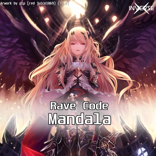Stream Rave Code - Mandala by Inverse Network | Listen online for free ...